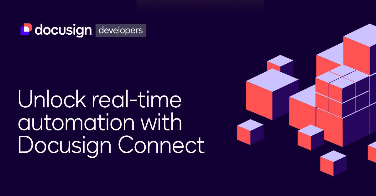 Unlock real-time automation with Docusign Connect