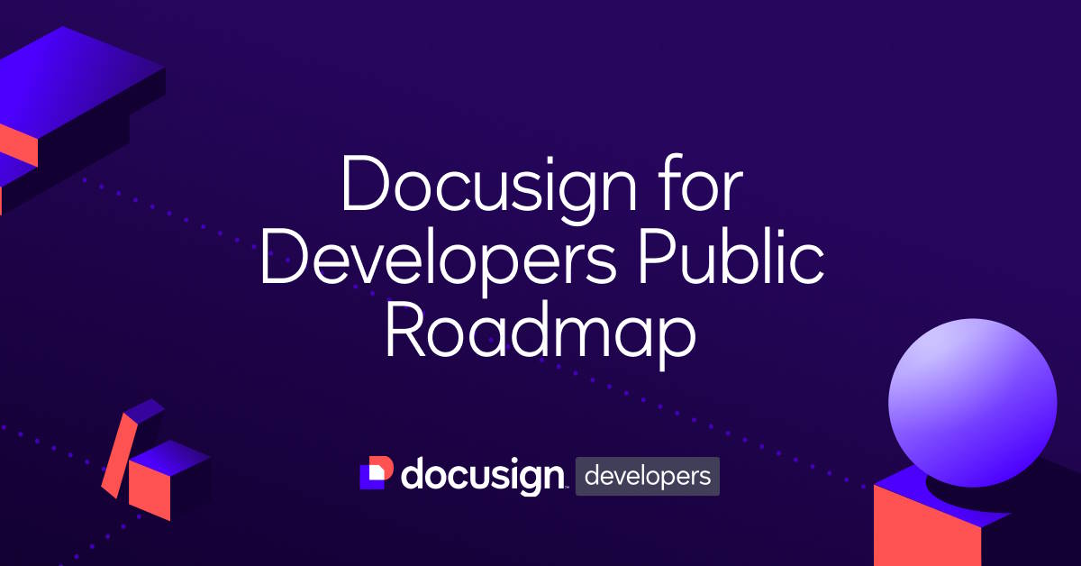 Docusign for Developers Public Roadmap: A commitment to innovation and trust