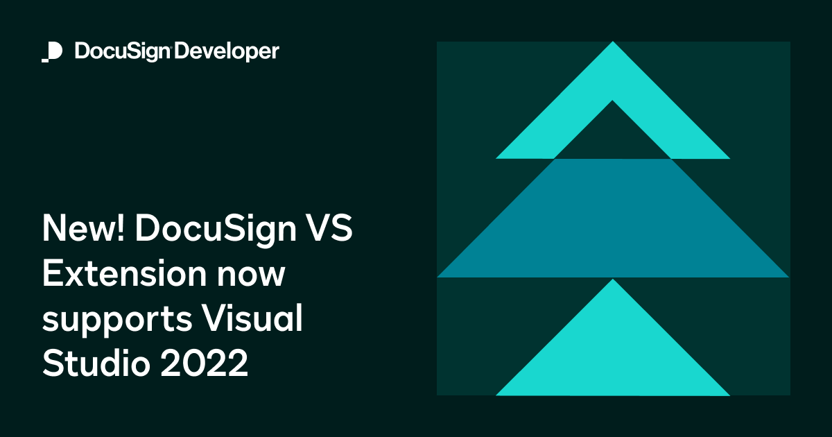 New! Docusign VS Extension now supports Visual Studio 2022