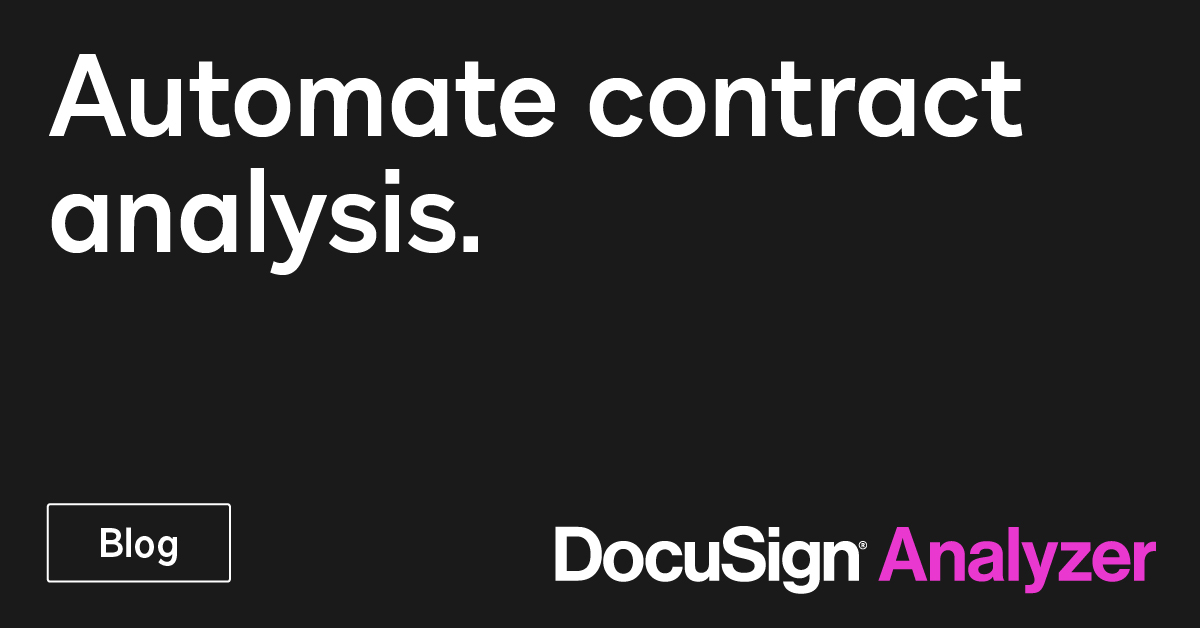 Docusign Analyzer: AI-Powered Contract Analytics, Before You Sign