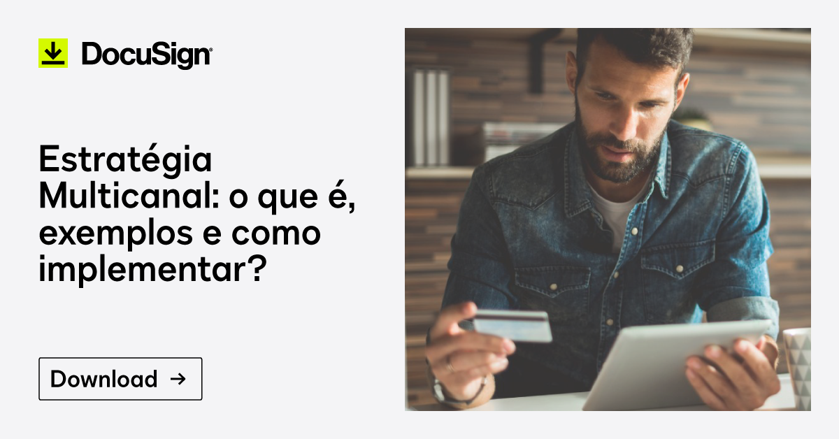 Estratégia Multicanal: o que é, exemplos e como implementar?