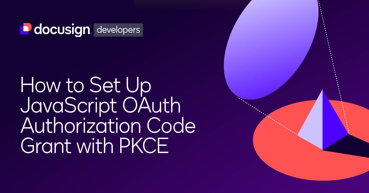 How to Set Up JavaScript OAuth Authorization Code Grant with PKCE