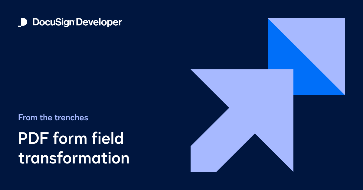 From the Trenches: PDF form field transformation