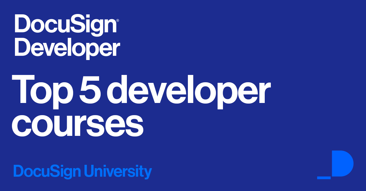 Top 5 Docusign University developer courses