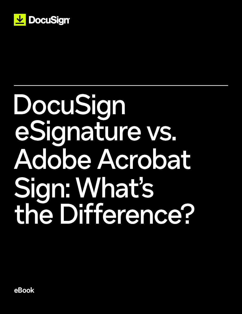 What’s the difference between Docusign and Adobe Acrobat Sign?