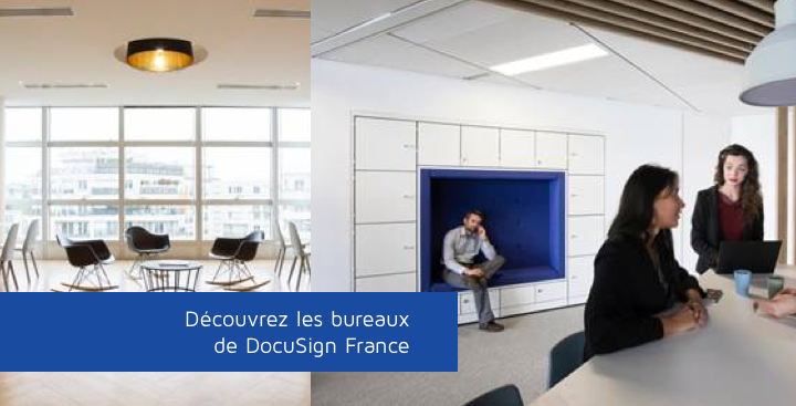 Découvrez les bureaux de Docusign France