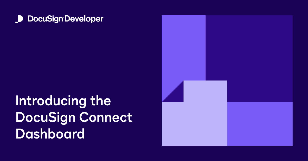 Introducing the Docusign Connect Dashboard