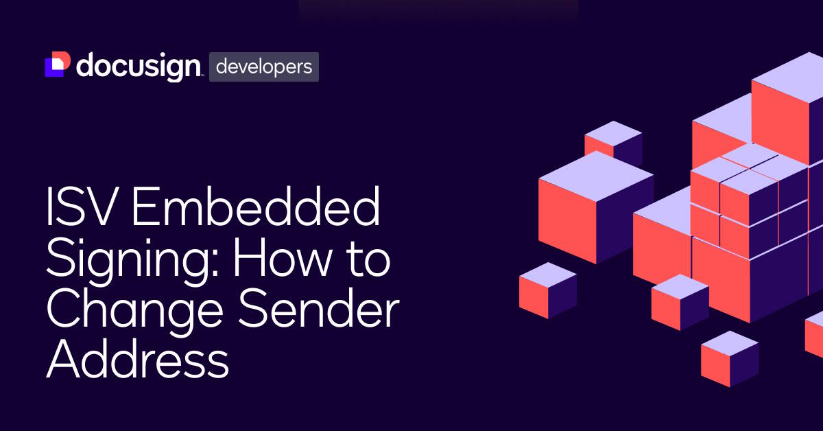 ISV Embedded Signing Update: Change the Sender's Address