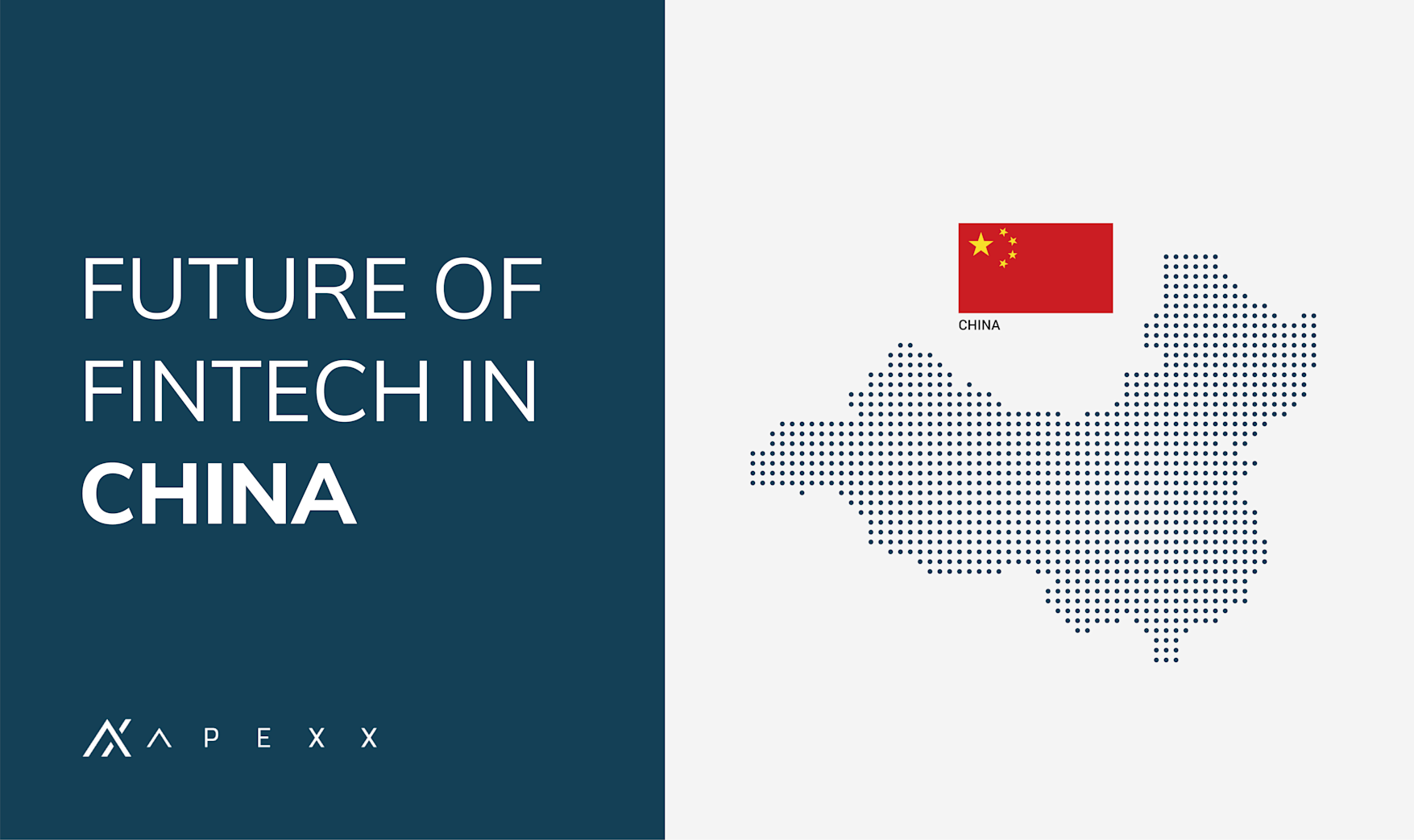 The Future of Fintech in China | APEXX Global
