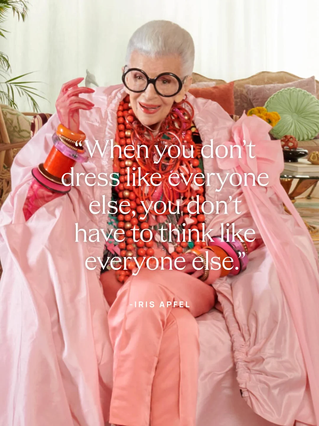 A Century of Iris Apfel Quotes to Inspire Your Creativity | Ruggable