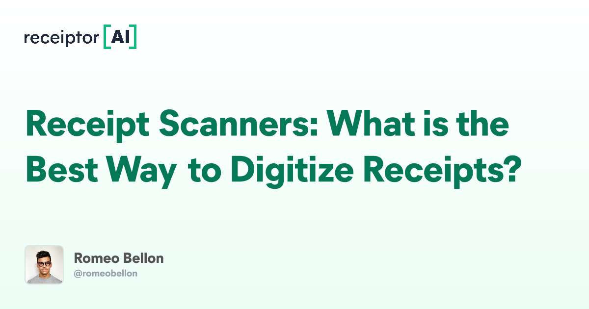 Receipt Scanners: What is the Best Way to Digitize Receipts? | Receiptor AI