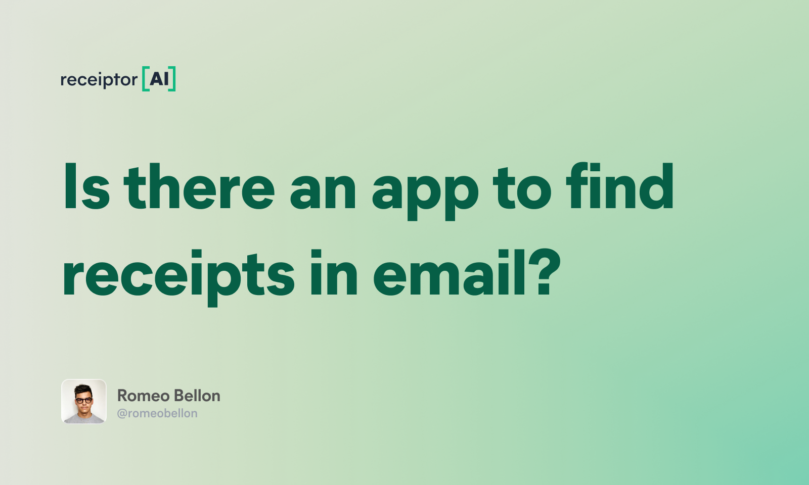 Is there an app to find receipts in email? | Receiptor AI