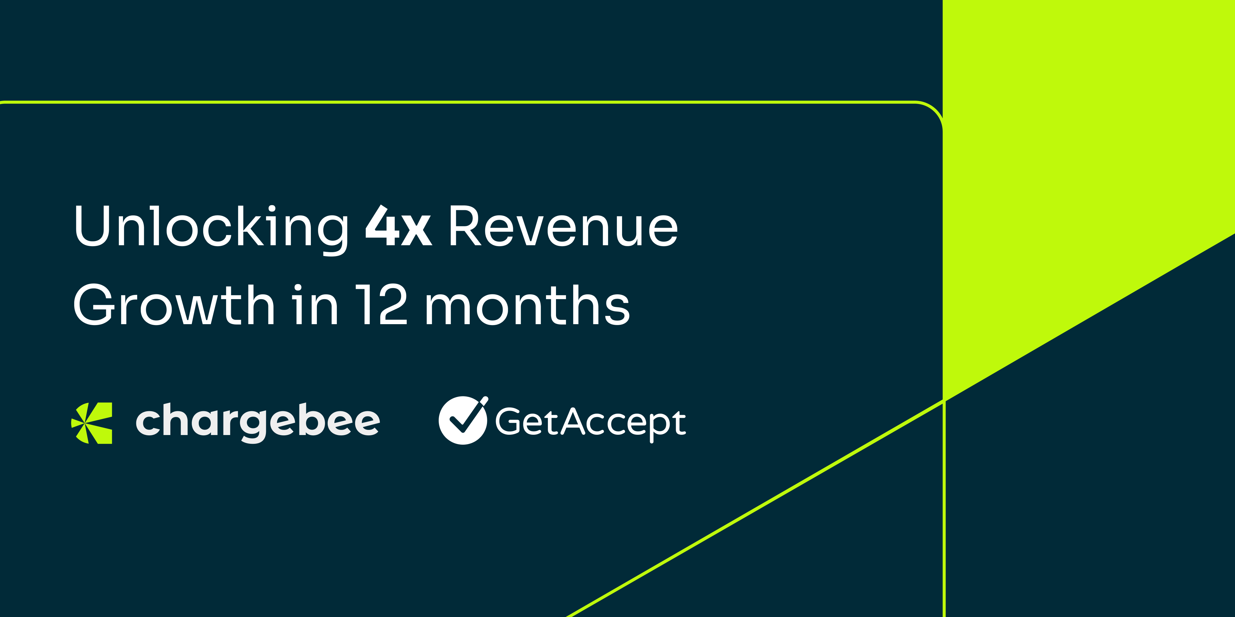 How GetAccept Scaled their Revenue 4X using Chargebee