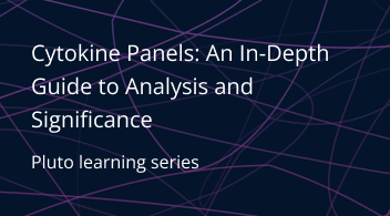 Pluto Bio • Cytokine Panels: An In-Depth Guide to Analysis... | Pluto Bio
