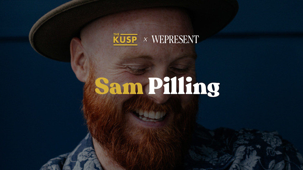 WePresent | WePresent x The Kusp: An Evening with Sam Pilling