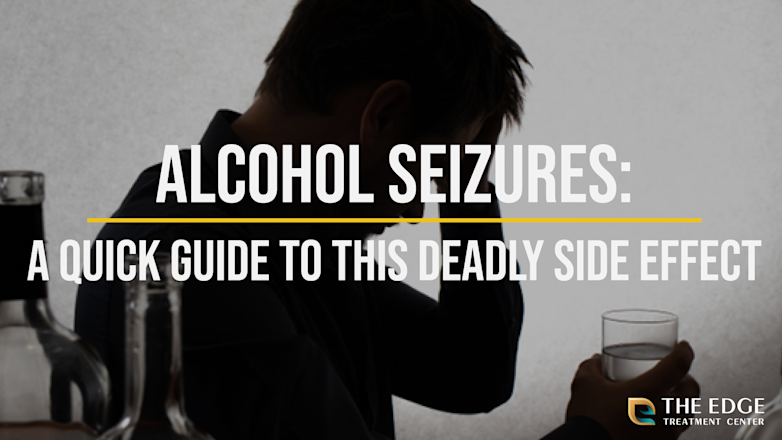 Alcohol Seizures: Understanding the Cause and Effects of Alcoholism ...