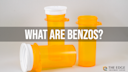 Benzodiazepines: What Are Benzos, Side Effects, & Risk