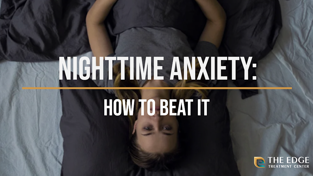 Nighttime Anxiety: What is it?