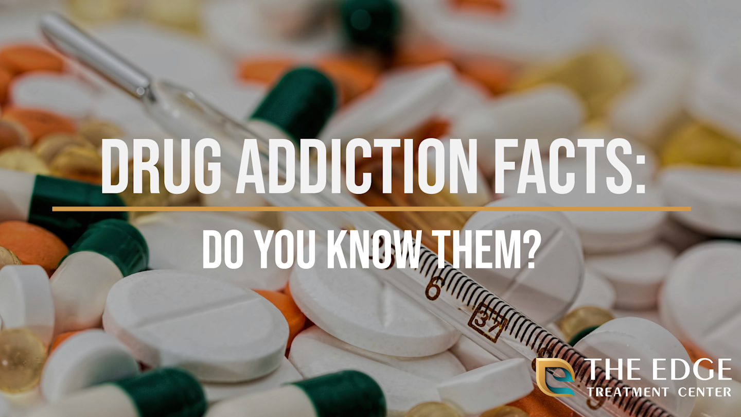 Drug Addiction Facts You Need to Know