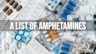 List of Amphetamines