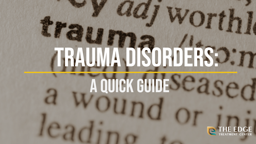 What are Common Trauma Disorders, and How are They Treated?