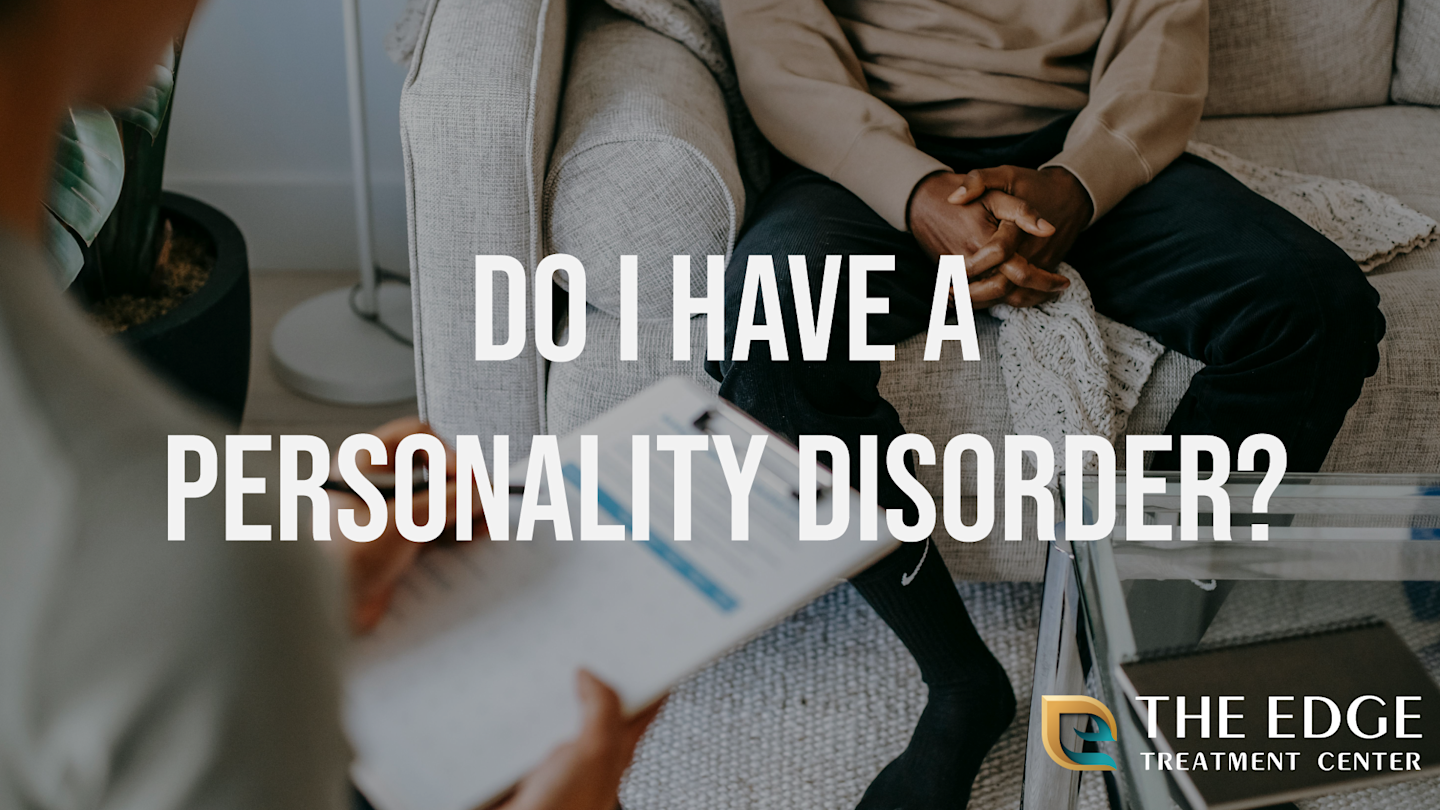 Do I Have a Personality Disorder?