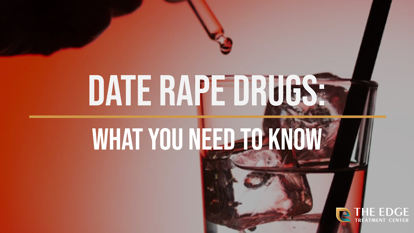 Date Rape Drugs: What You Need to Know