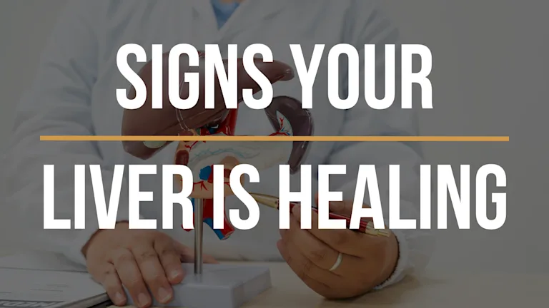 Signs Your Liver Is Healing: Key Indicators of Recovery