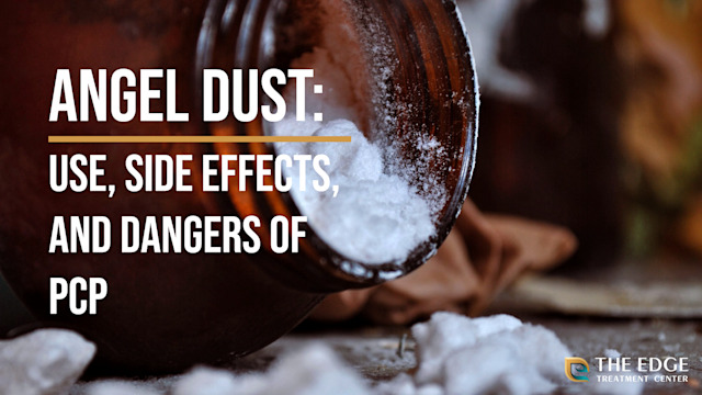 What is Angel Dust? Use, Side Effects, and Dangers