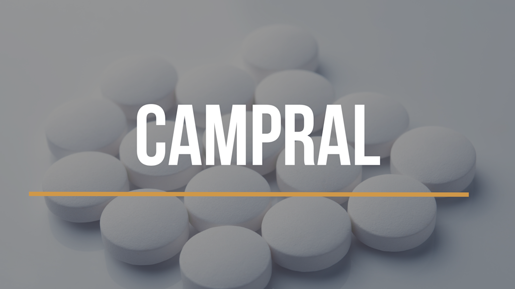 Campral: Uses, Side Effects, and More
