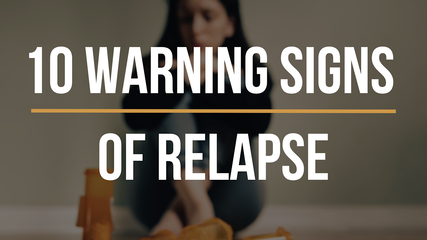 10 Warning Signs of Drug Addiction Relapse