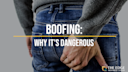 Boofing: What it is, and Why it's Dangerous