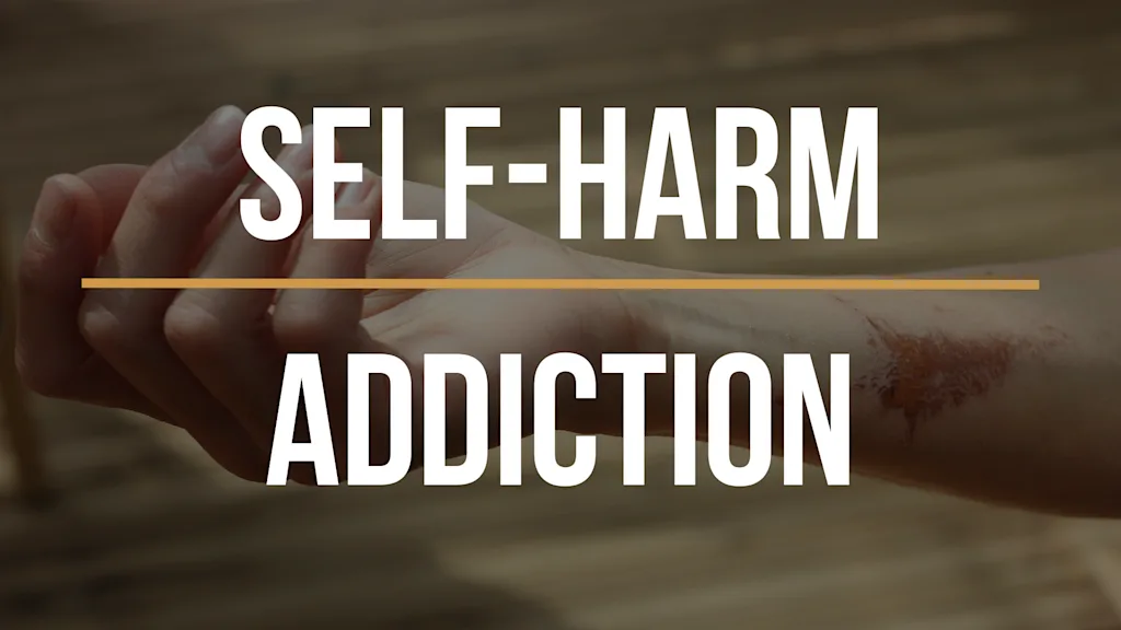 Self-Harm Addiction: Definition, Types, and How to Cope