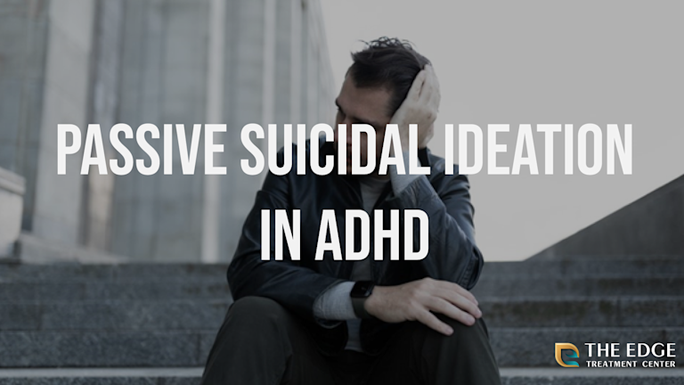 Passive Suicidal Ideation in ADHD