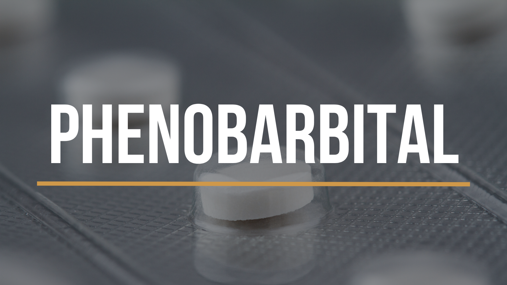 Phenobarbital: Uses, Side Effects, and Risks