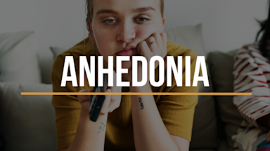 Anhedonia: Symptoms, Causes, and How It's Treated