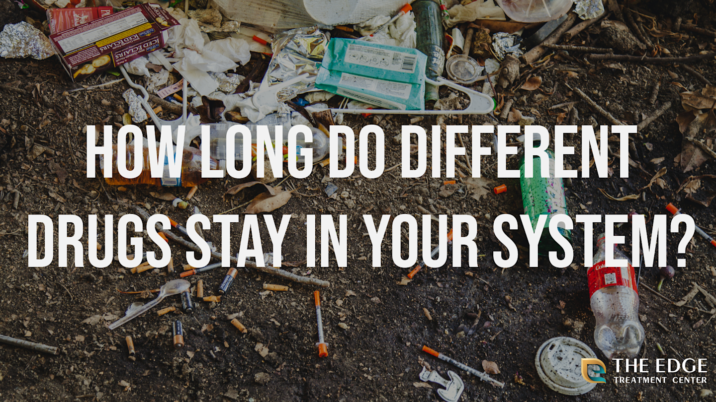 How Long Do Different Drugs Stay in Your System?
