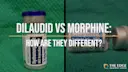 Dilaudid vs Morphine: Differences & More
