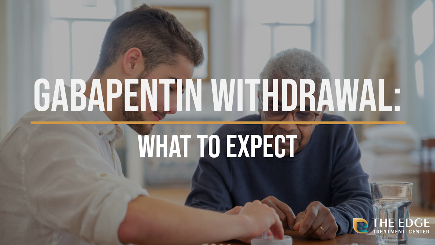Gabapentin Withdrawal What To Expect