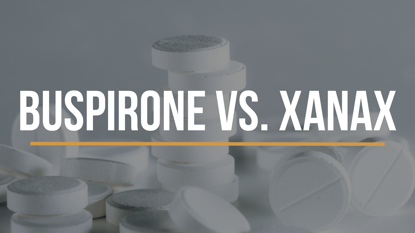 Buspirone vs Xanax: Usage, Side Effects, & More