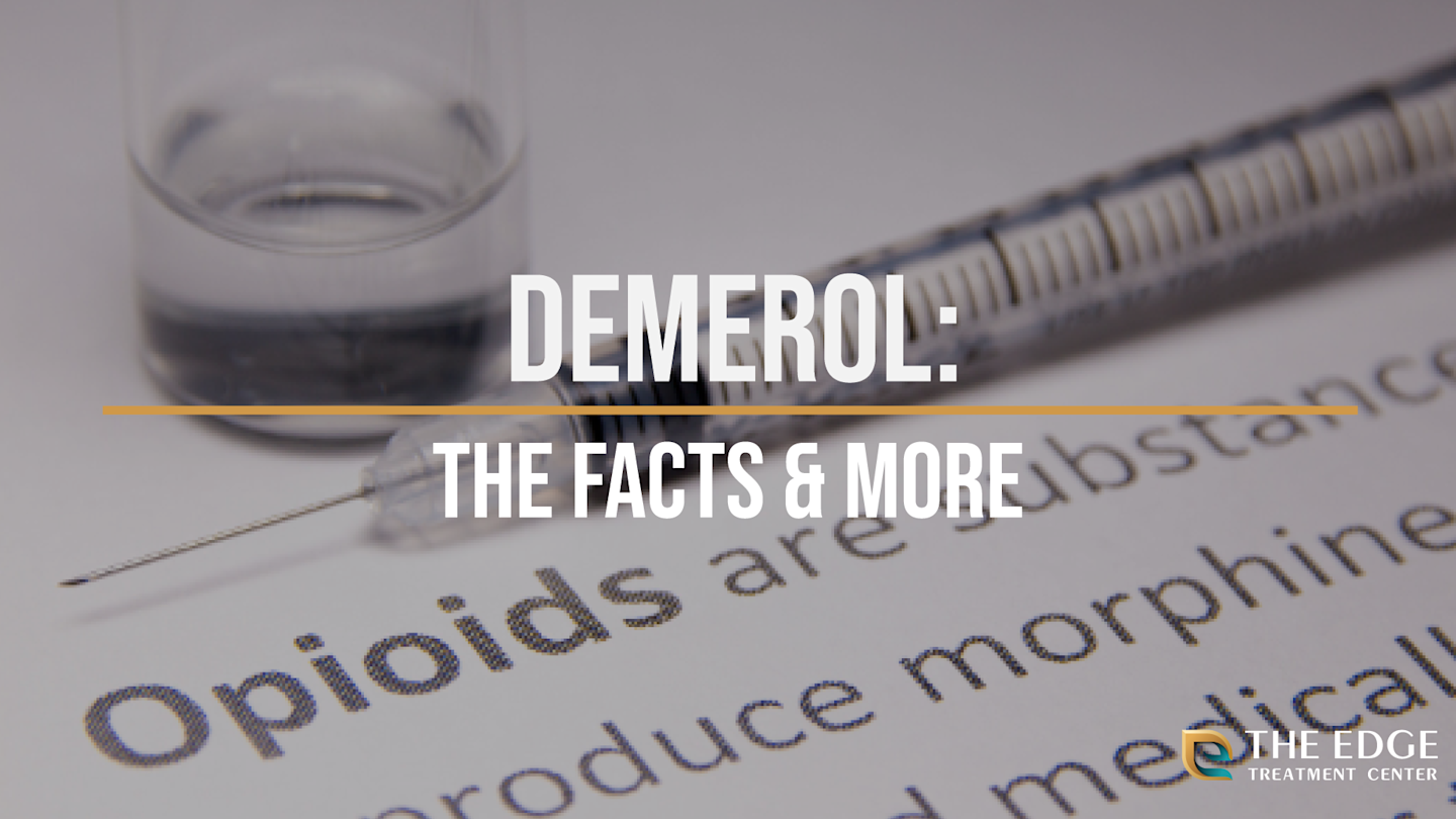 Demerol: Facts About this Opioid Painkiller