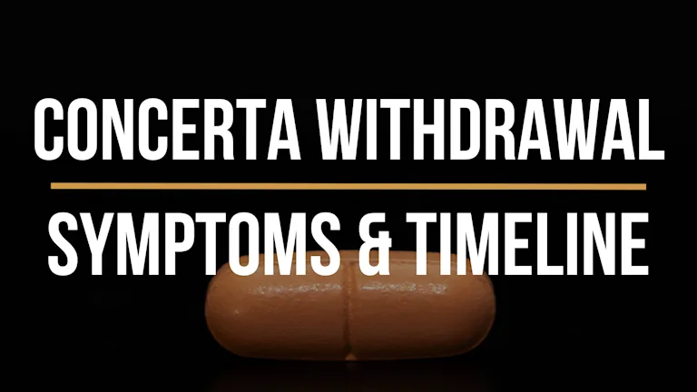 Concerta Withdrawal Symptoms and Timeline