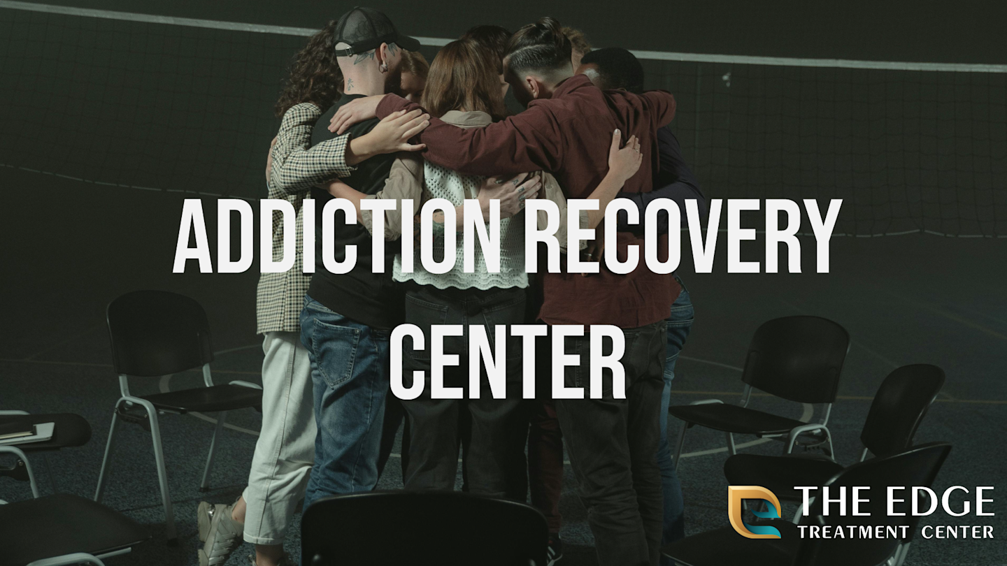 Addiction Recovery Center: What is it?