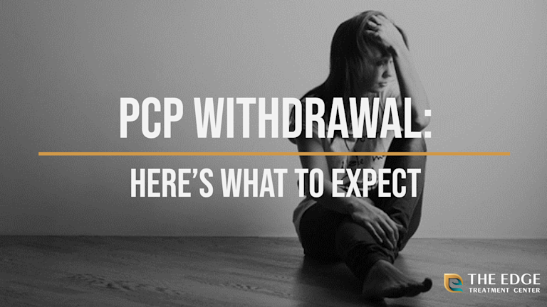 PCP Withdrawal: What to Expect