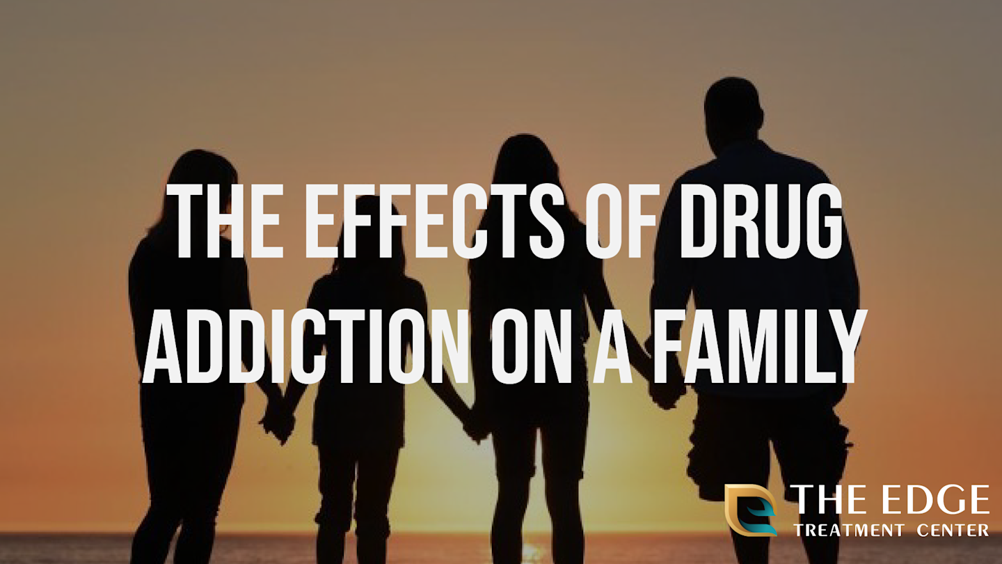The Effects of Drug Addiction on a Family