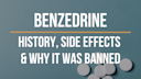 Benzedrine: History, Side Effects, and Why It Was Banned