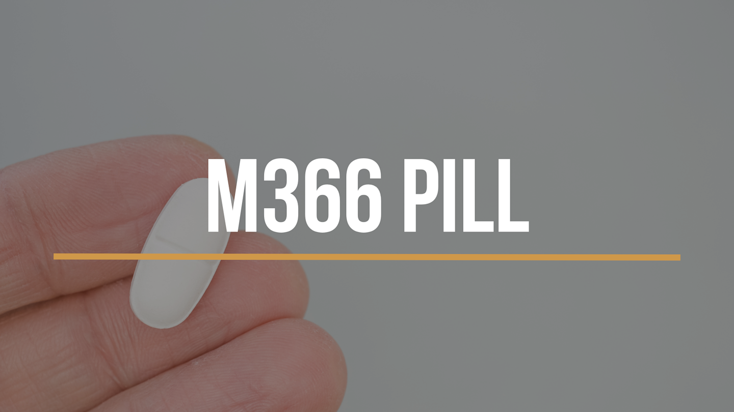 M366 Pill: Ingredients, Uses, and Addiction