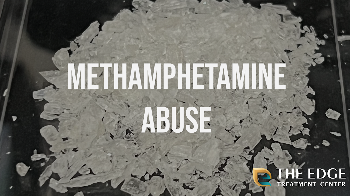 Methamphetamine Abuse: The Facts