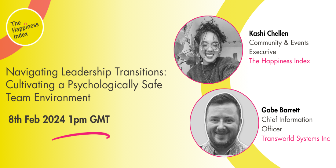 Navigating Leadership Transitions: Cultivating A Psychologically Safe ...
