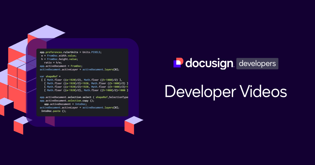 Developer Videos | Docusign